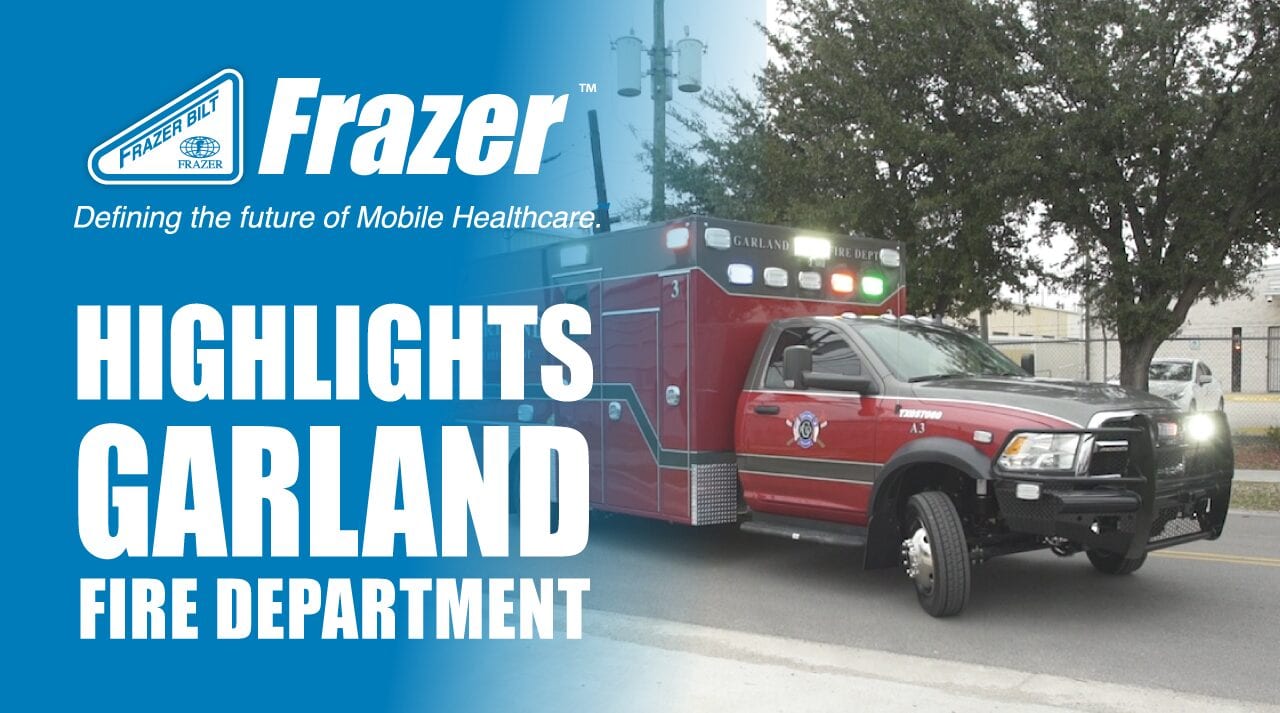 Frazer Highlights - Garland Fire Department - Frazer, Ltd.
